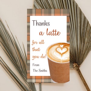 Editable Thanks a Latte Thanksgiving Gift Tag, Fall Gift Tag, Coffee ...