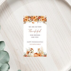 Editable Thanksgiving Tags so Very Thankful for Friends Like You Gift ...