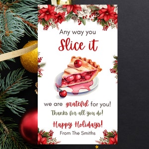 Editable Christmas Gift Tag Any Way You Slice It Pie Coworker Gift Tags ...
