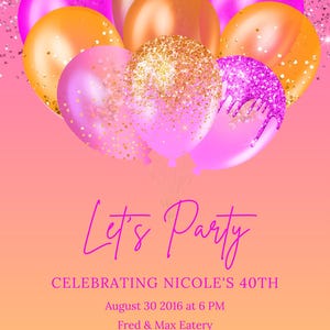 Editable Pink and Orange Birthday Invitation, Let's Party Balloons ...