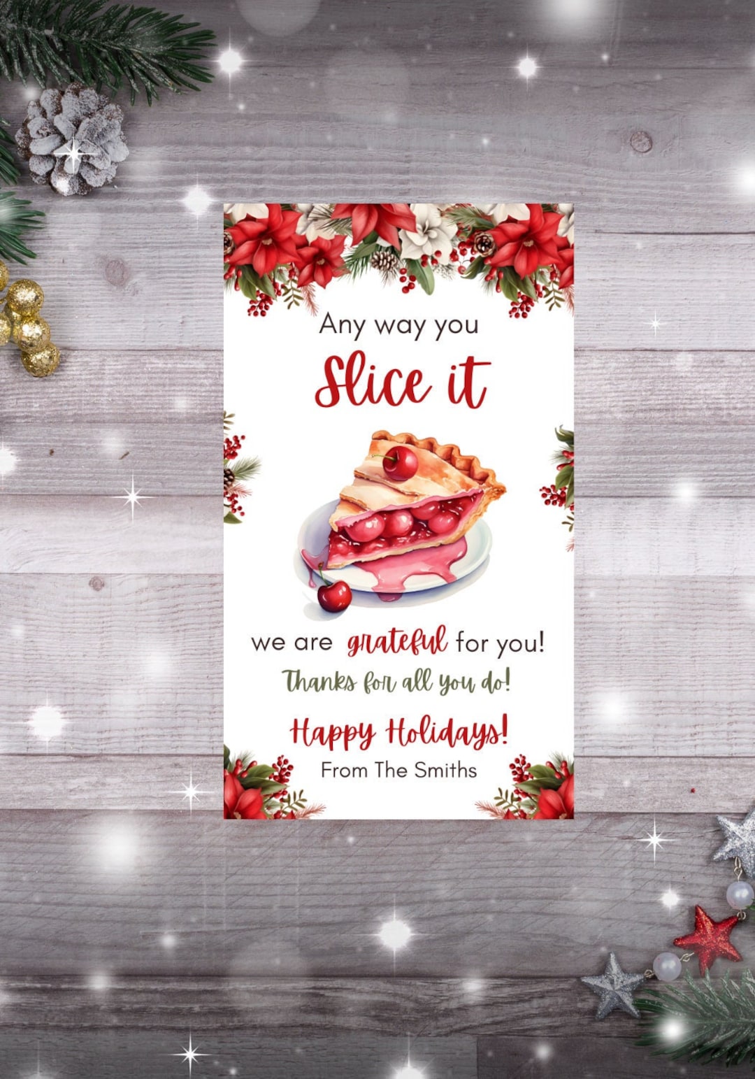 Editable Christmas Gift Tag Any Way You Slice It Pie Coworker Gift Tags ...