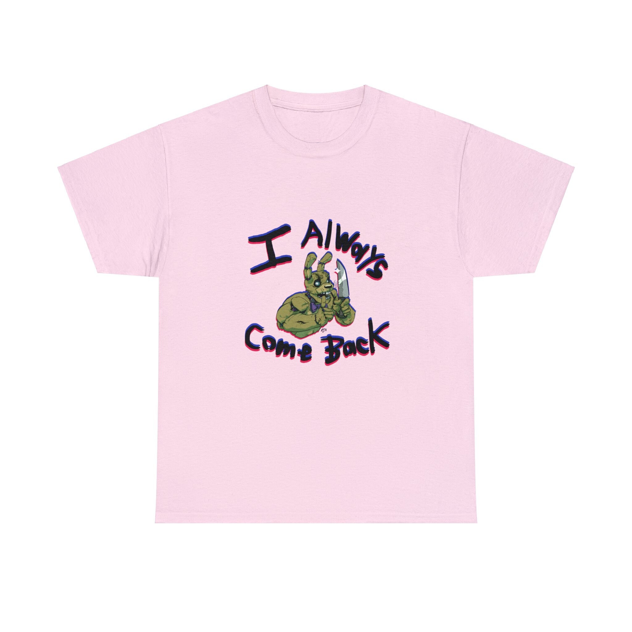 FNAF Inspired Springtrap/springbonnie T-shirt, I Always Come Back, 8 ...