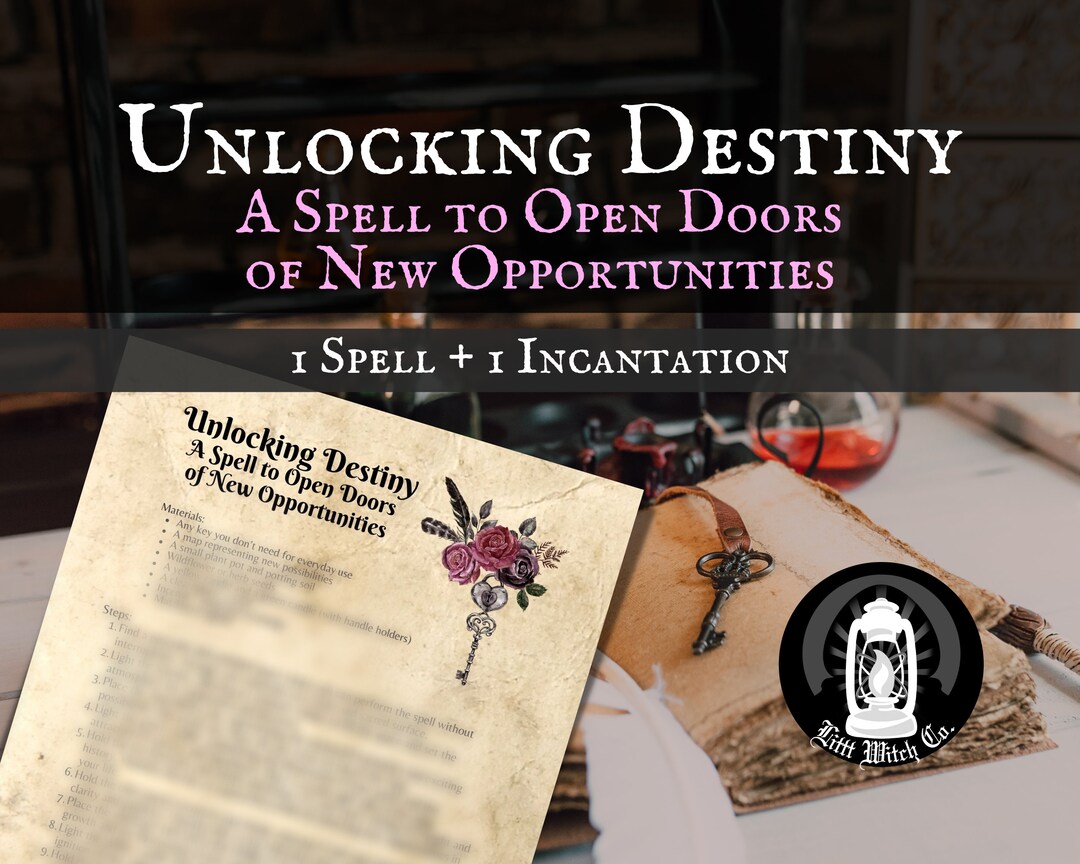 Key Spell to Unlock Doors to Your Destiny Spell of Opportunity Using ...