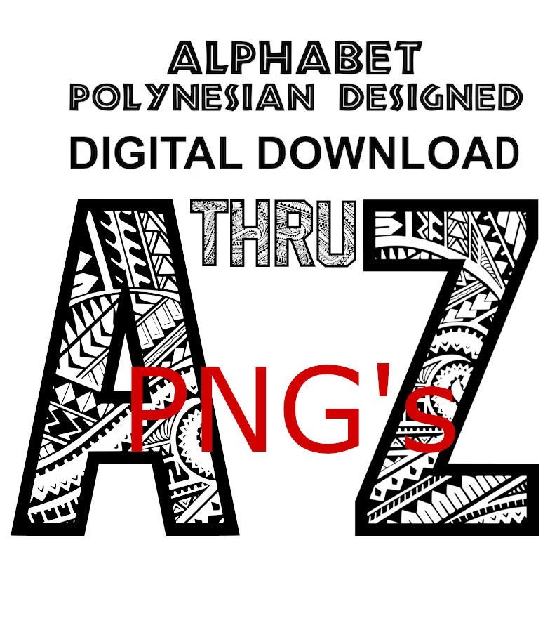 Digital Download Polynesian Tribal Design Alphabet PNG Format JERSEY ...
