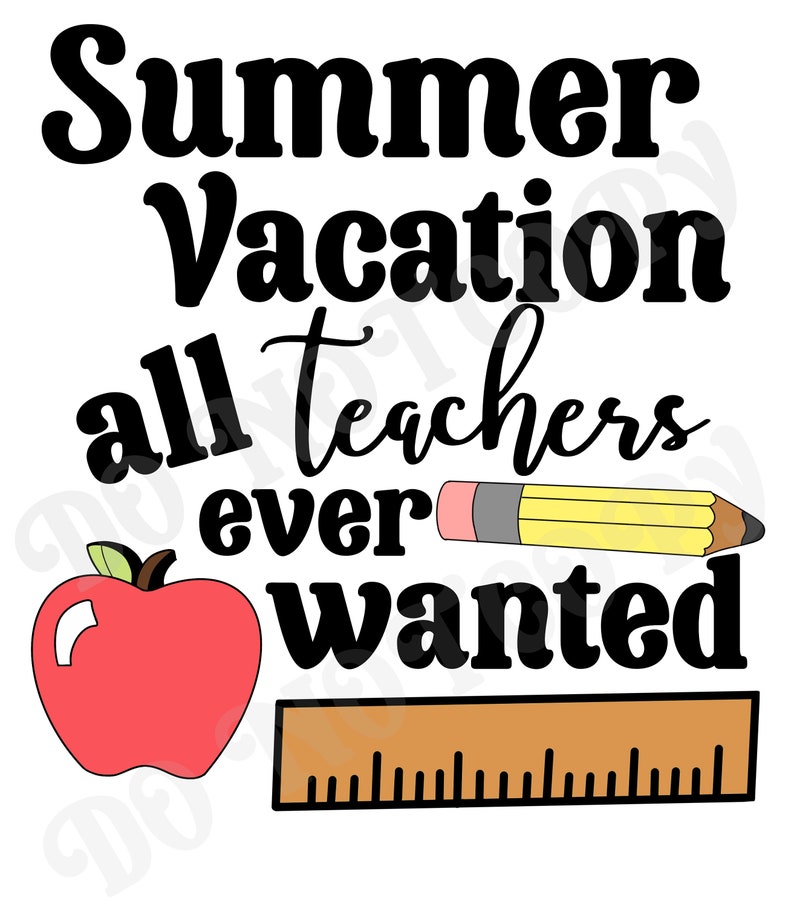 Summer Vacation Teacher Shirt Design, Summer Break Png, Teacher Png ...