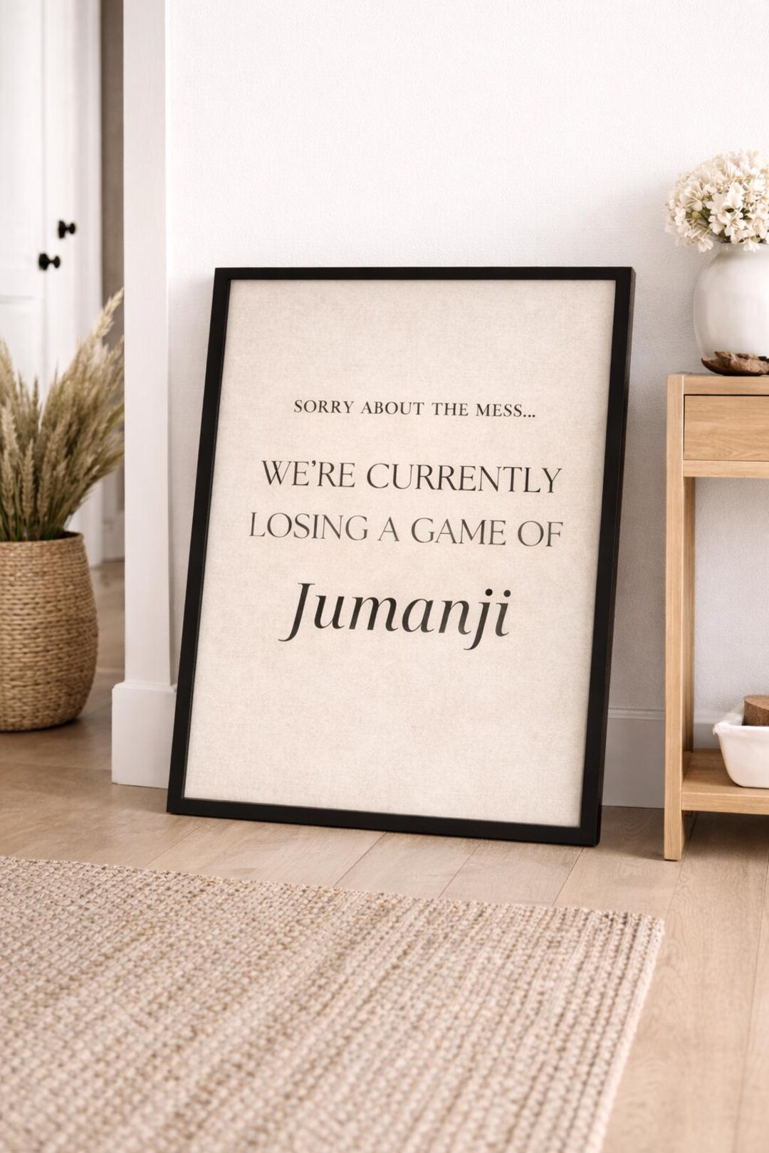 Sorry About the Mess Jumanji Print – Funny Entryway – Neutral Beige ...