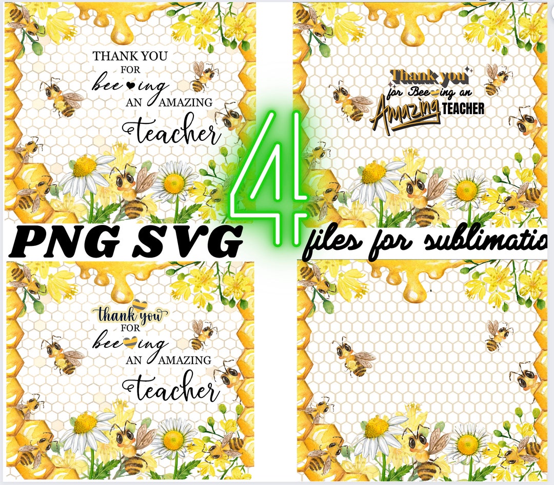 4 Teacher Bee Tumbler Wrap PNG SVG Sublimation Design Personalize Thank ...