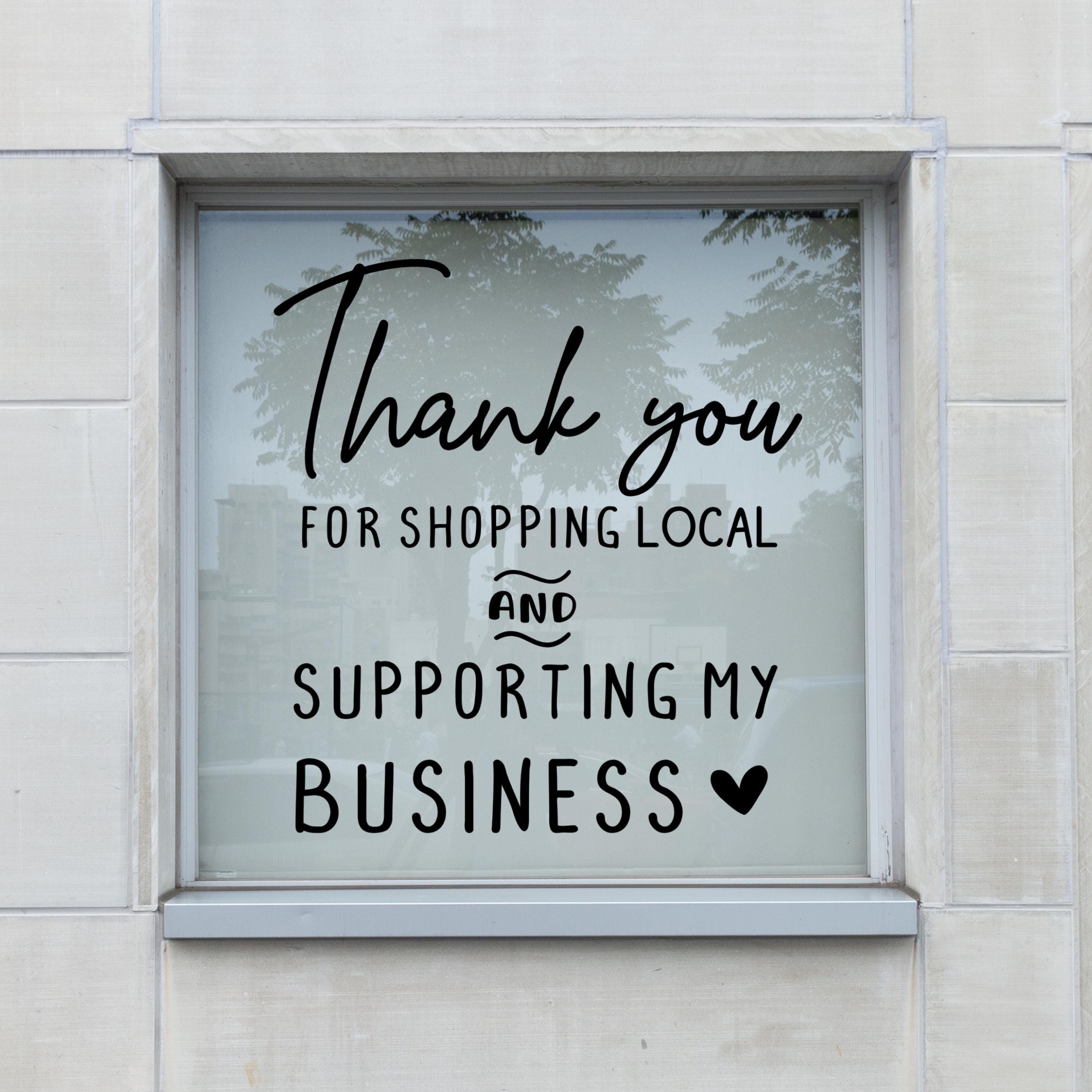 Business Decal: Thank You for Shopping Local Sign | Window Decals ...