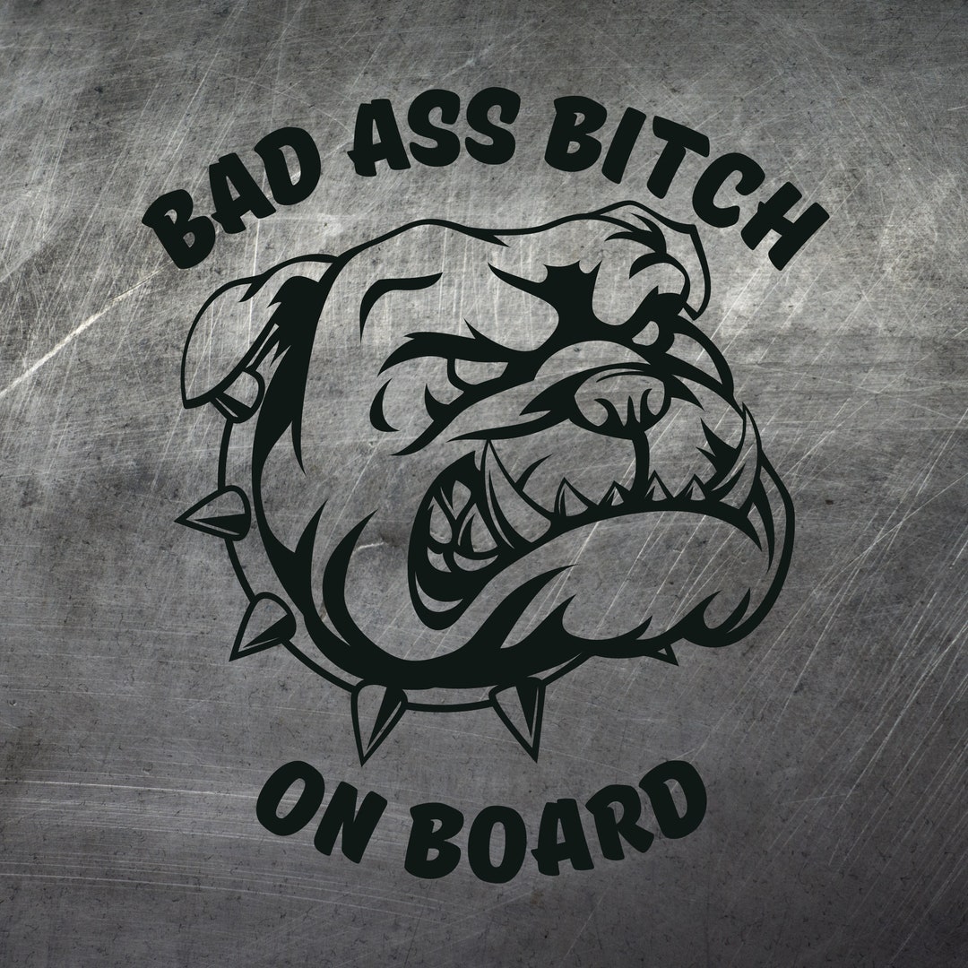 Dog. Dog Decal. Dog Sticker. Vinyl Decal Sticker. Bad Ass - Etsy