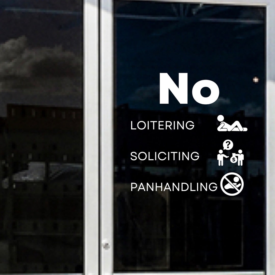 No Loitering, Soliciting, Panhandling Vinyl Decal Sign - Etsy