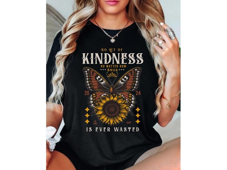 Kindness Shirt, Practice Kindness, Aesop Kindness Quote T-shirt, Be ...