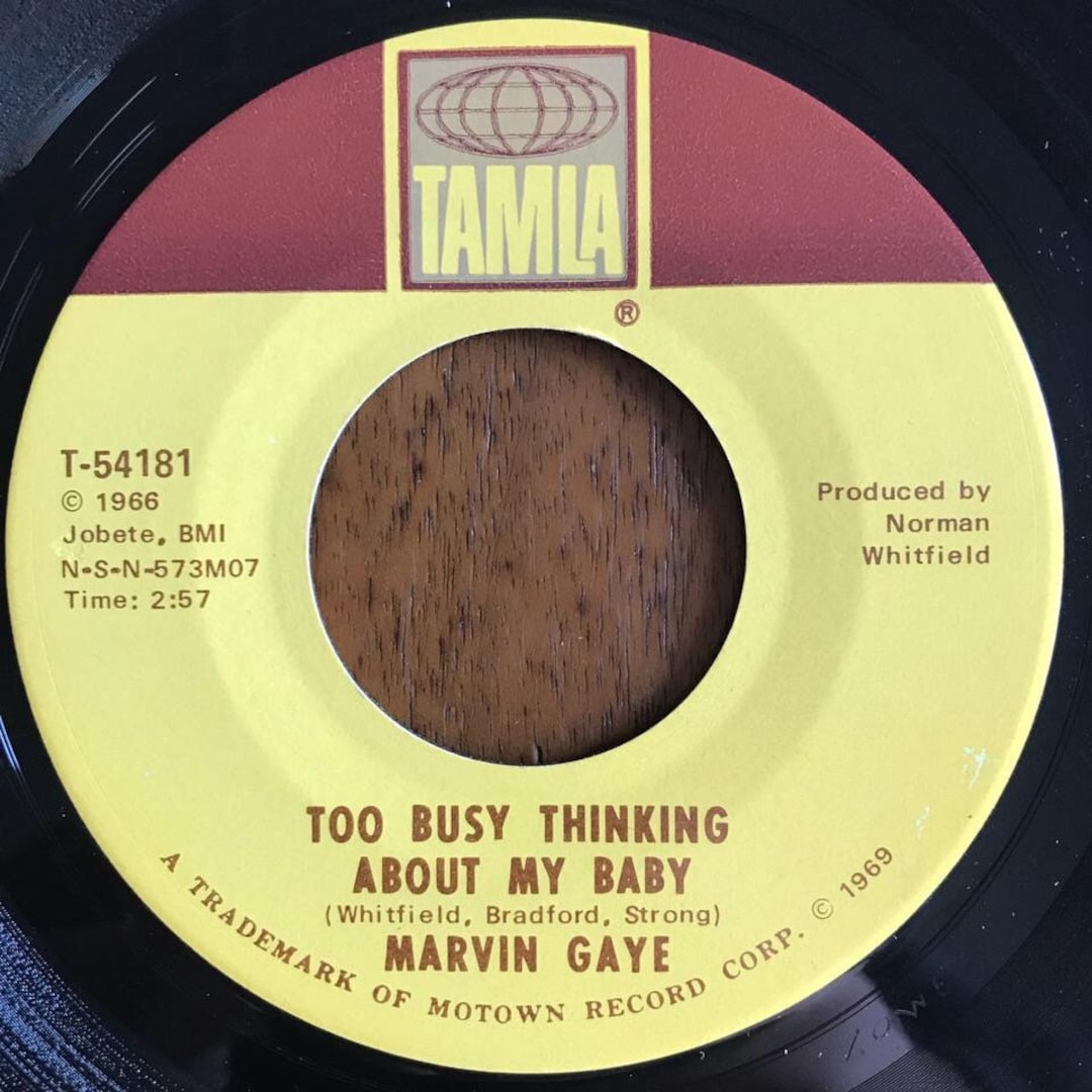 Marvin Gaye Too Busy Thinkin’ About My Baby / Wherever I Lay My Hat 7 ...