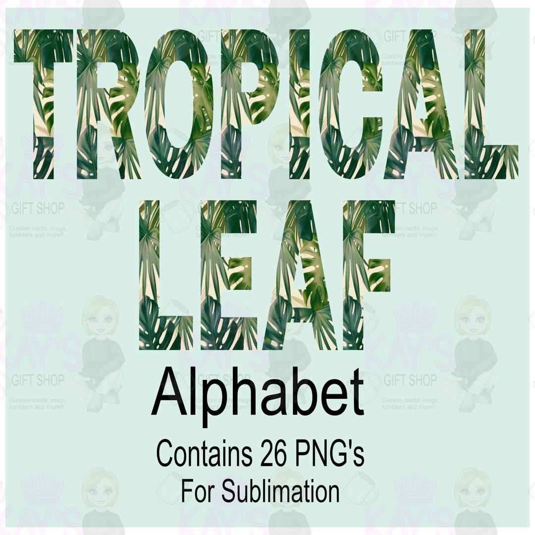 Tropical Leaf Alphabet PNG for Sublimation Printables - Etsy