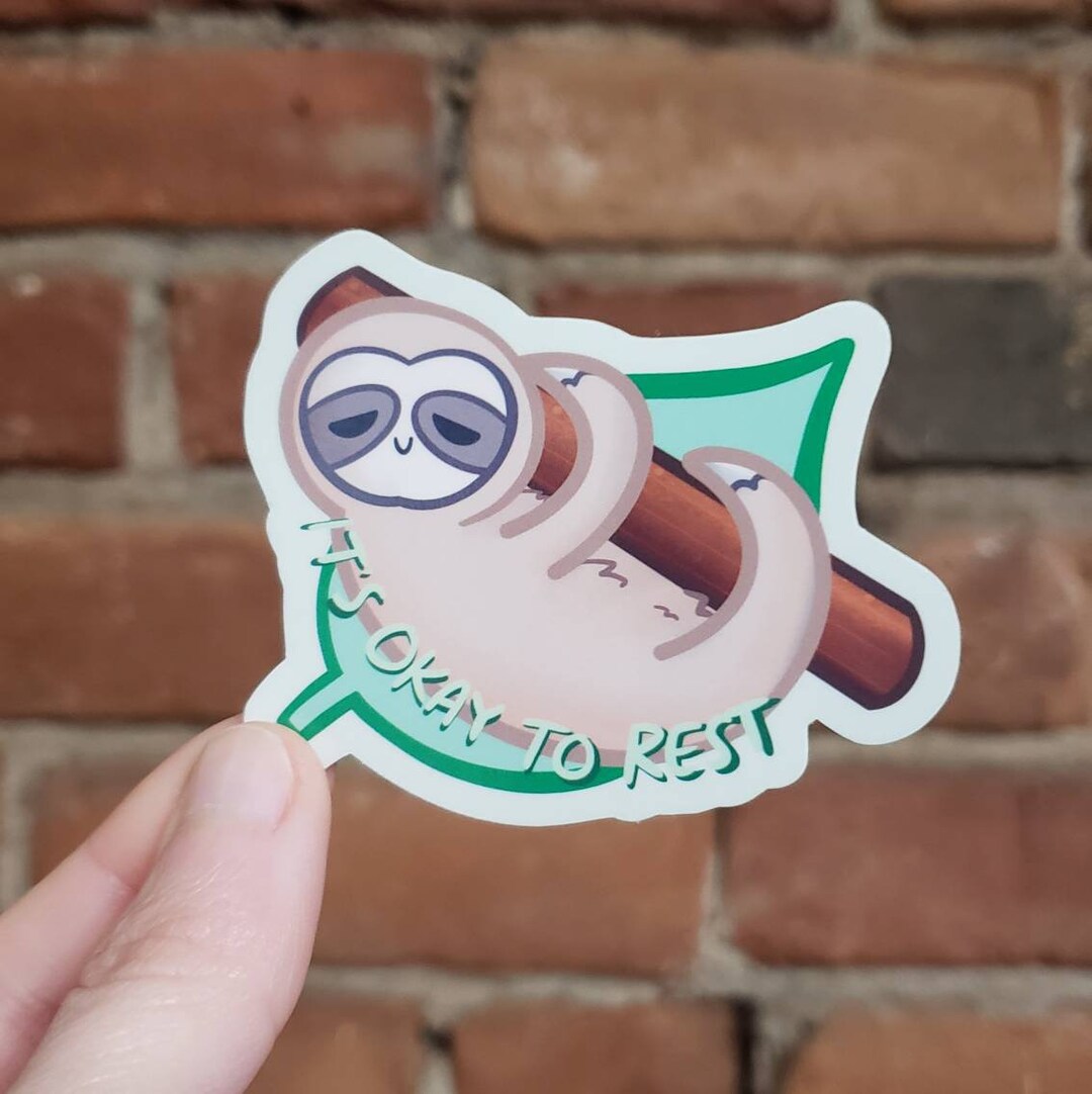Punny Sticker It's Okay to REST Sloth Sticker Cute Sloth Vinyl Sticker ...