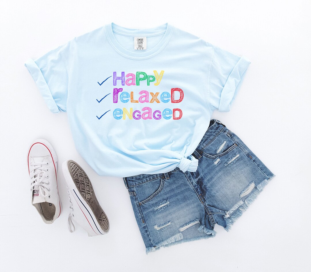 Happy Relaxed Engaged | ABA T-shirt | Autism Teacher | RBT Gift ...