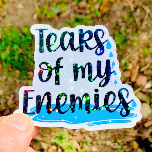 Tears of My Enemies Sticker - Etsy
