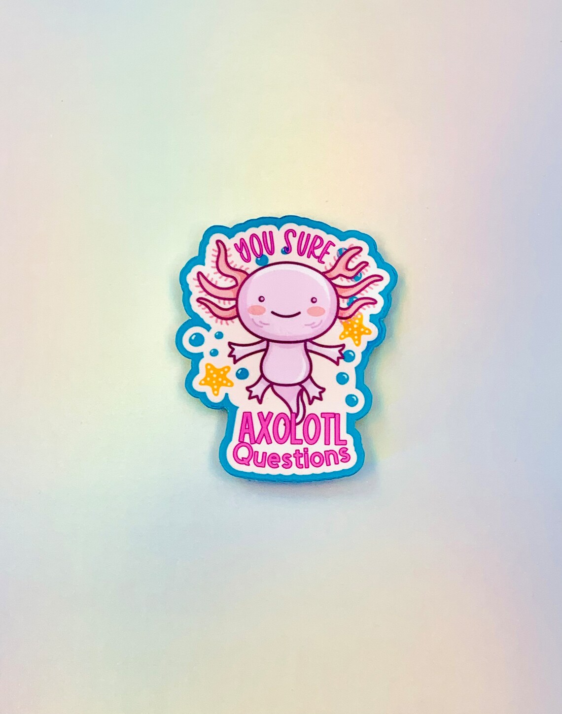 You Sure Axolotl Questions Sticker Sparkling Holographic - Etsy