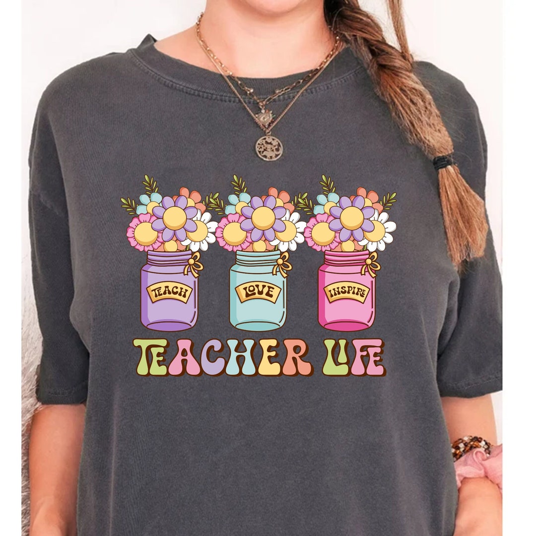 Floral Teacher Shirt: Teach Love Inspire, Comfort Colors Tee - Etsy