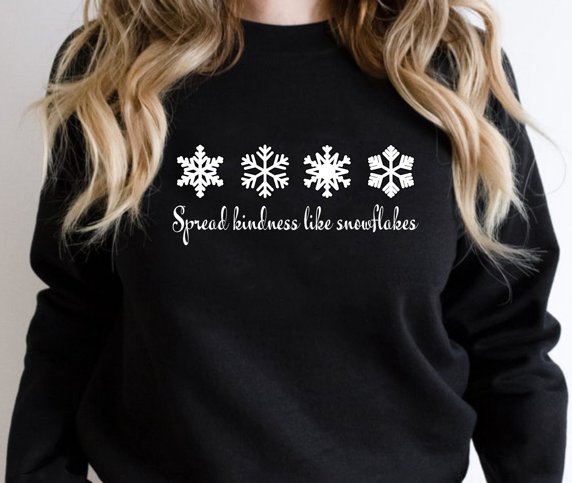 Spread Kindness Like Snowflakes Sweatshirt Winter Sweater - Etsy