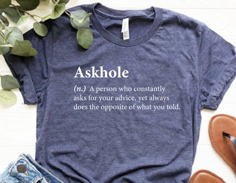 Askhole Funny Meaning Shirt Funny Dictionary Shirt Dad | Etsy