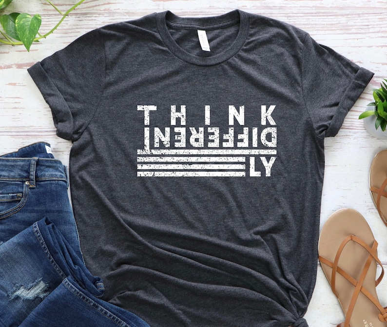 Think Differently Shirt: Inspirational Graphic Tee - Etsy