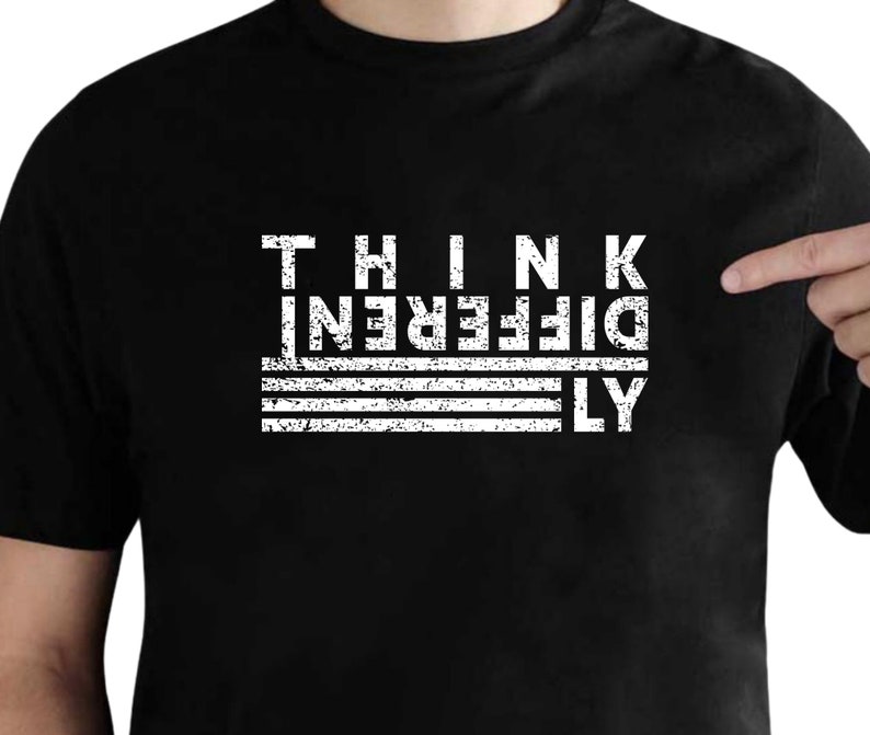 Think Differently Shirt: Inspirational Graphic Tee - Etsy