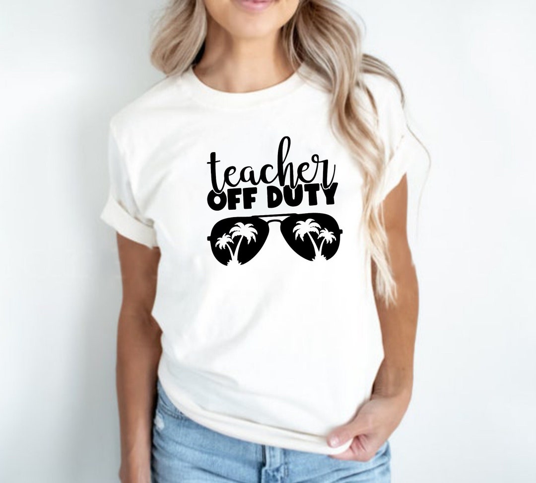 Teacher off Duty Summer Shirt, Teacher on Holiday Glasses Tee, Teacher ...