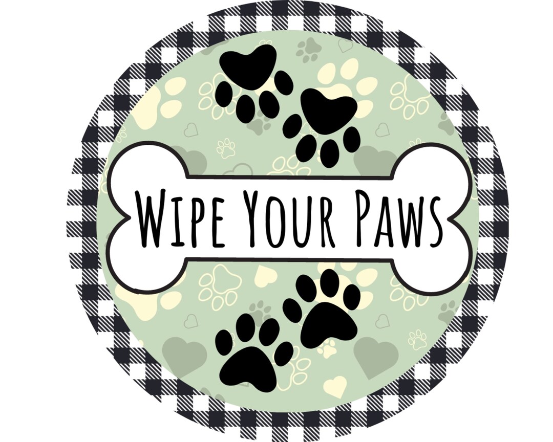 Wipe Your Paws Sign for Wreath, Dog Door Decor, Paw Print Wreath ...