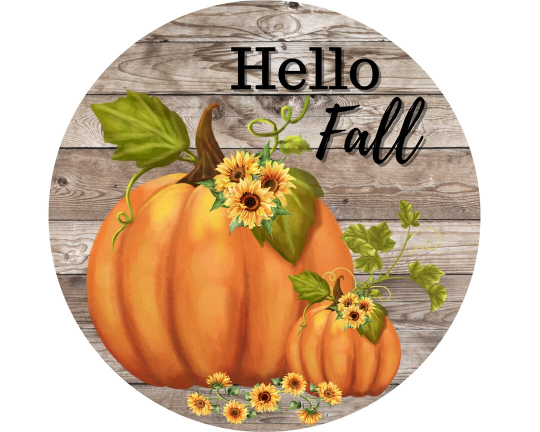 Hello Fall Pumpkin Sign for Wreath, Rustic Wreath Attachment, Round ...