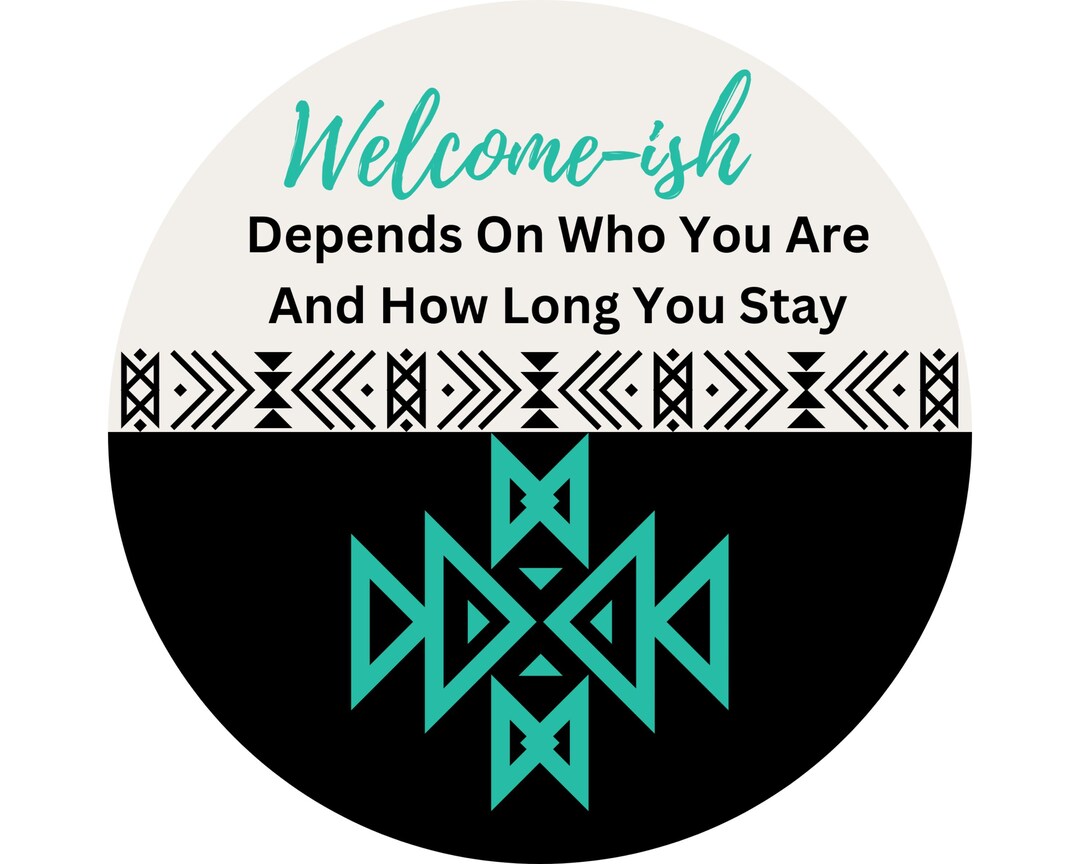 Snarky Welcome Sign for Wreath, Western Door Decoration, Aztec Shelf ...