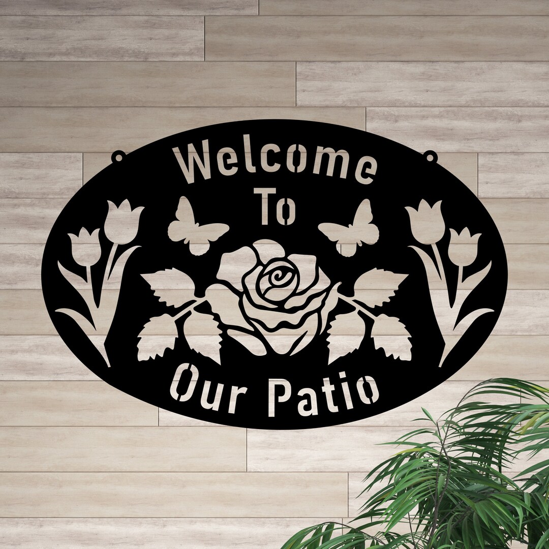Welcome to Our Patio Metal Sign, Rose and Tulip Flowers Welcome Sign - Etsy