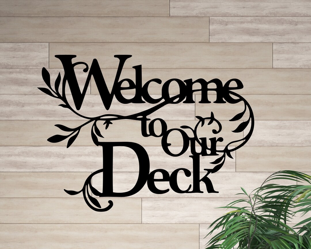 Welcome to Our Deck Sign, Metal Deck Sign - Etsy