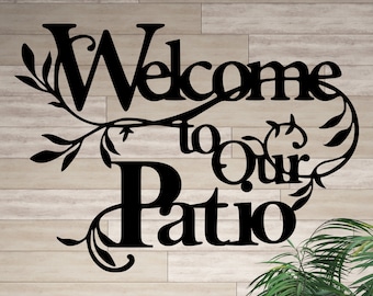 Personalized Outdoor Patio Sign Welcome to Our Patio Sign Funny Patio ...