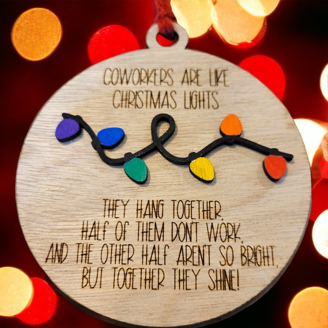 Coworker Ornament Gift, Funny Christmas Tree Decor, Coworkers Are Like ...