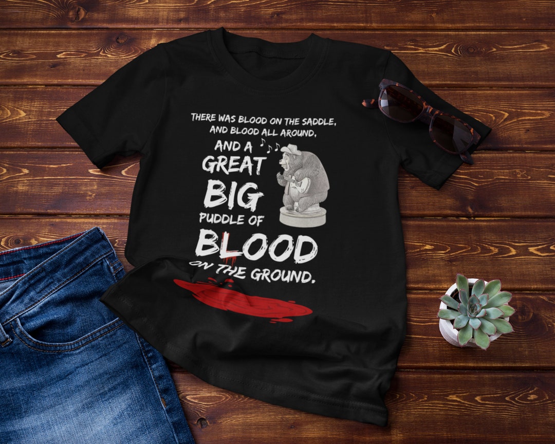 Cool Big Al Shirt | Blood on the Saddle Lyrics T-shirt | Country Bear ...