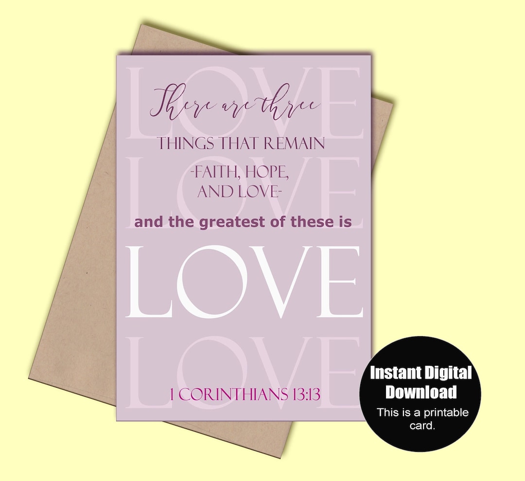 1 Corinthians 13:13, Love Quote Card Christian Card Bibe Verse Love ...