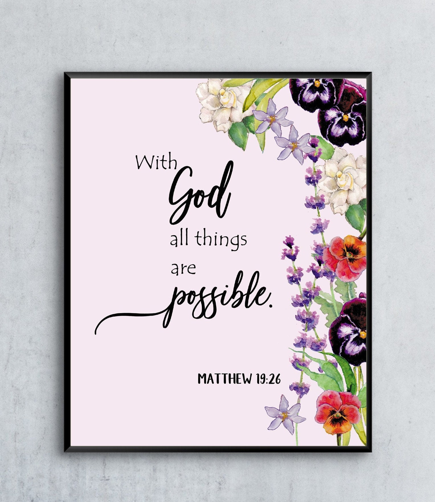 Bible Verse Matthew 19:26 With God All Things Are Possible Scripture Print Christian Verses ...