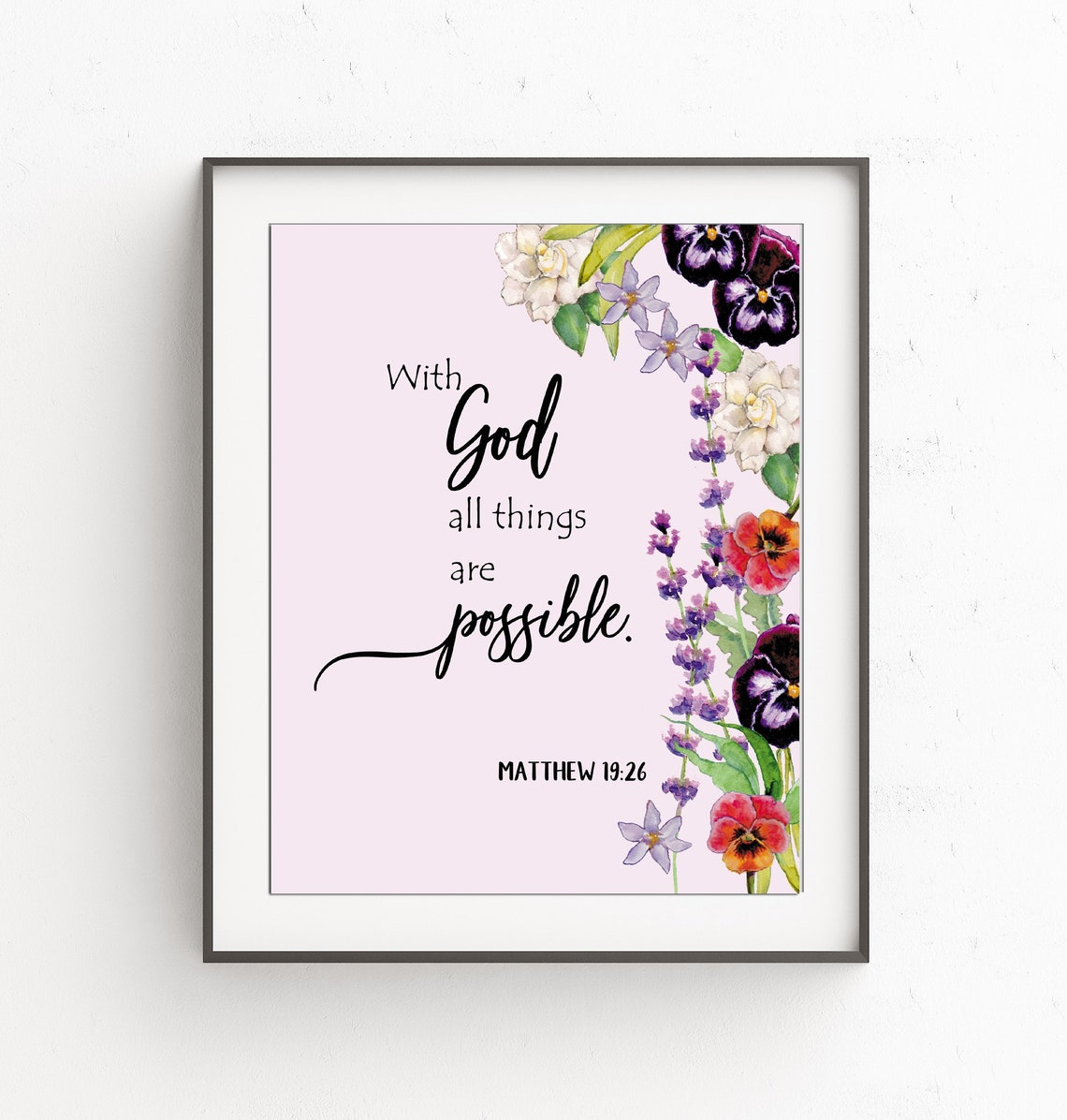 Bible Verse Matthew 19:26 With God All Things Are Possible Scripture ...