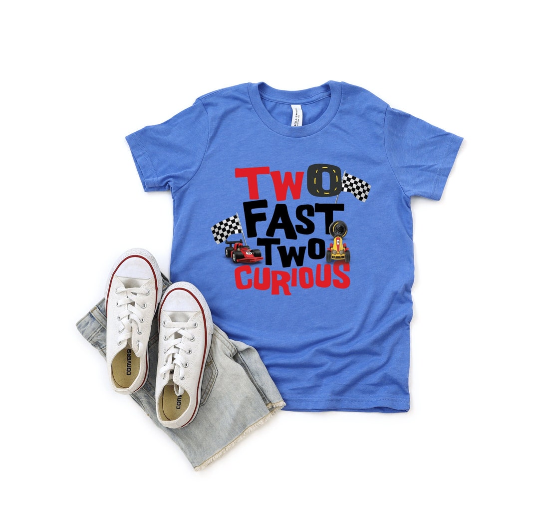 Two Fast Two Curious Birthday Shirt, Race Car Birthday Shirt, Pit Crew ...