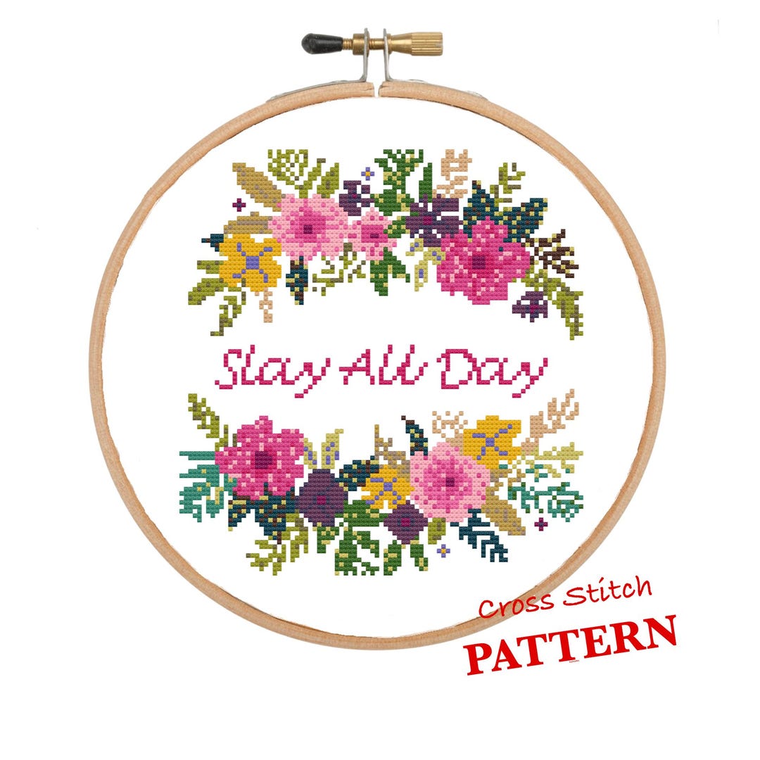 Slay All Day DIY Cross Stitch Pattern - Etsy
