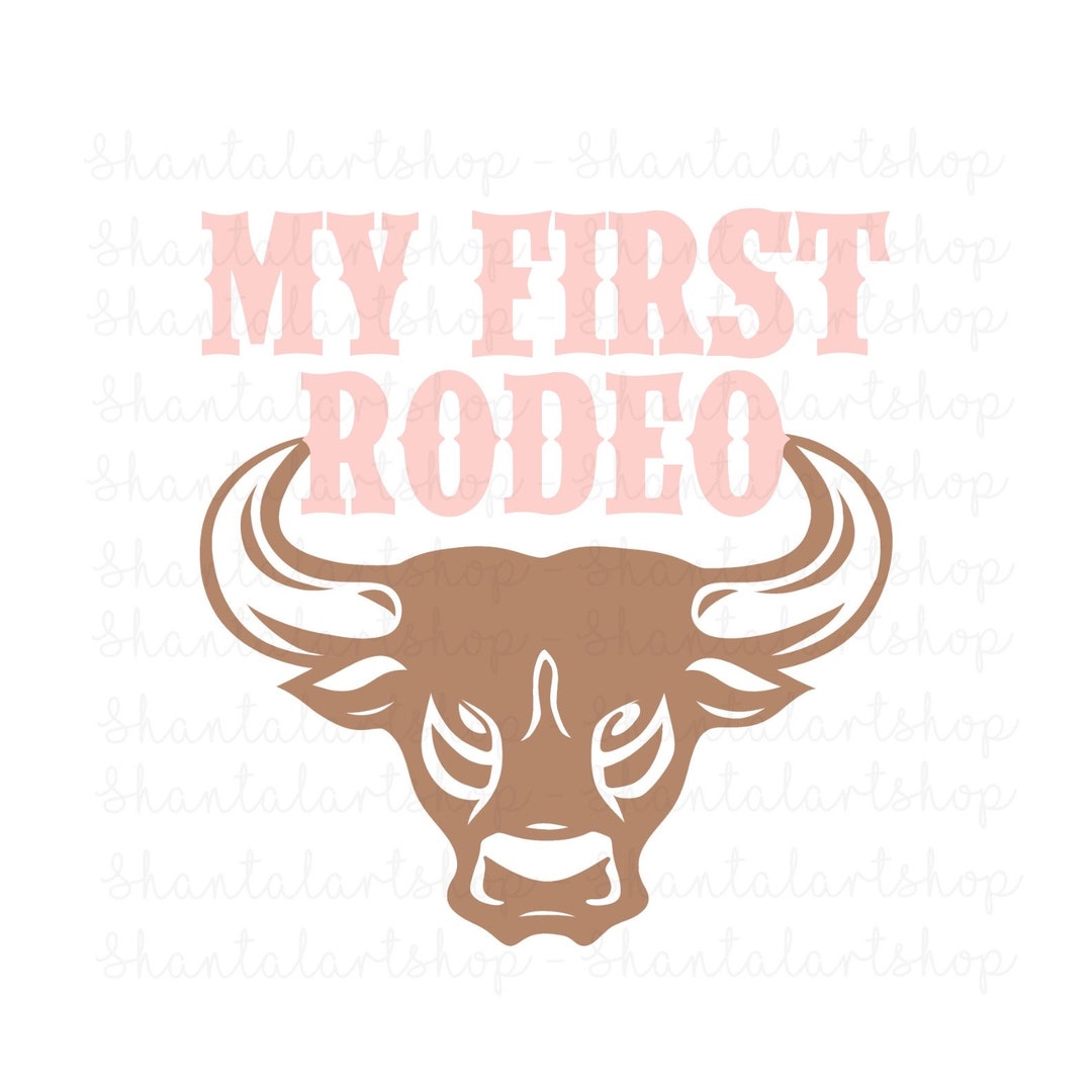 My First Rodeo, Rodeo Birthday PNG File for Sublimation, T-shirt. - Etsy