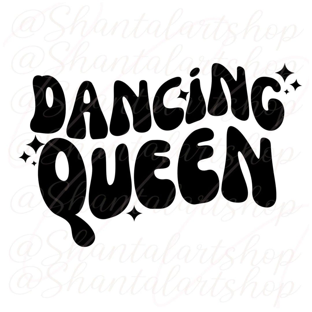 Dancing Queen, Dancing, Dance Wavy Text PNG File, Perfect for Decals ...