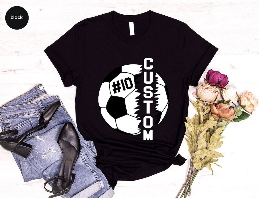Custom Soccer Shirt, Soccer Graphic Tees, Personalized Soccer T-shirt ...