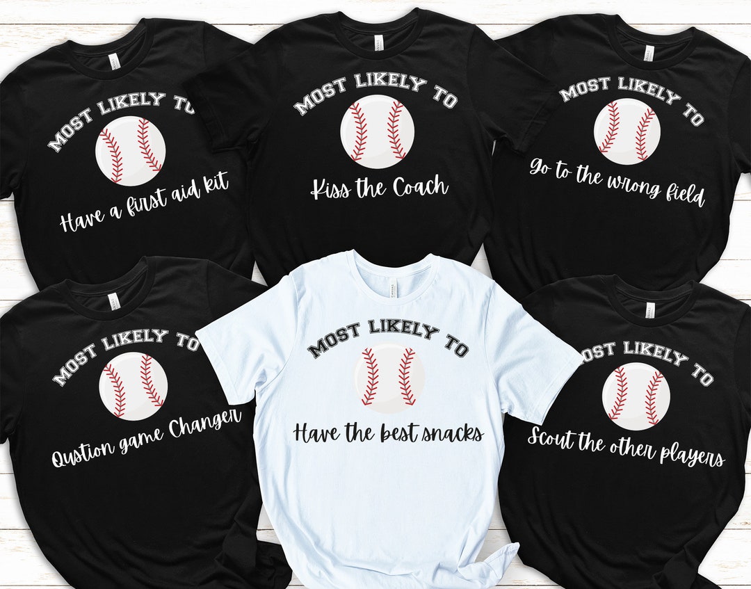 Funny Baseball Mom Shirt, Baseball Mom Shirt, Most Likely To, Baseball ...