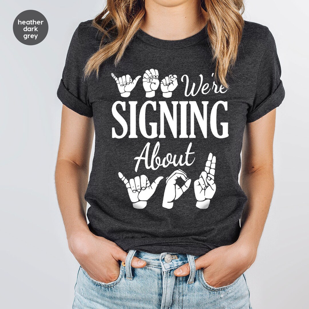 ASL Support Shirts, Sign Language Tshirt, ASL Awareness T-shirt, Deaf ...