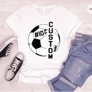 Custom Soccer Shirt, Soccer Graphic Tees, Personalized Soccer T-shirt ...