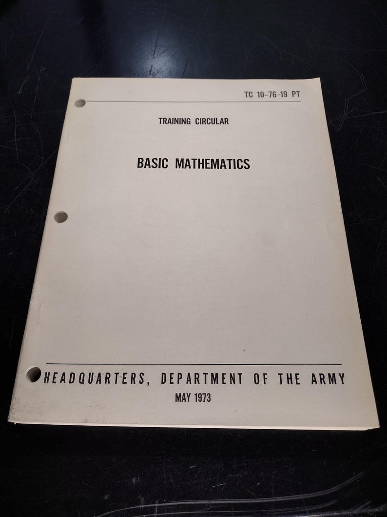 US Army Basic Mathematics Ephemera Pamphlet Booklet (may 1973 TC 10-76 ...