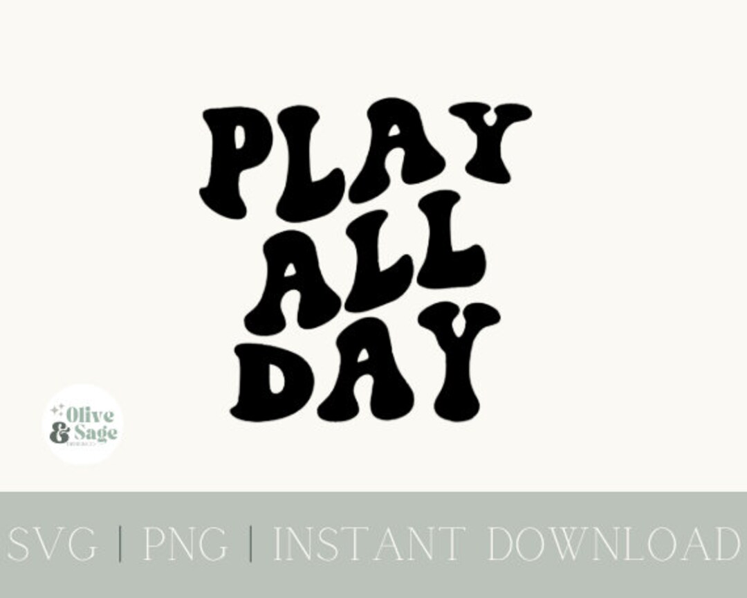 Play All Day Wave Font SVG PNG, Toddler Graphic Tee, Trendy Toddler Boy ...