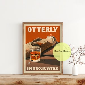 Funny Drunk Otter Print Cute Otter Wall Art Poster Whimsical Animal Pun ...