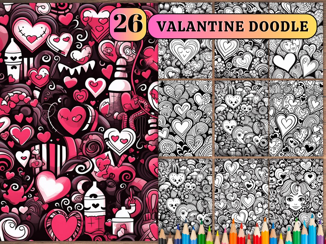 26 Valentine’s Doodle Coloring Page, Fun and Adorable Printable Art ...